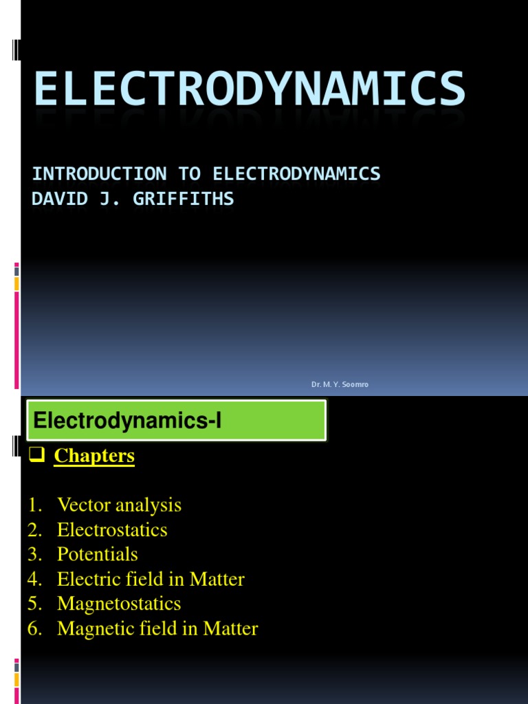 Electrodynamics I Slides Complete | PDF | Gradient | Euclidean Vector