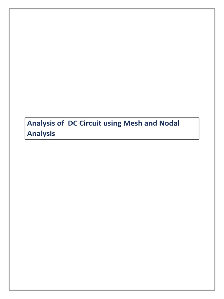 Analysis of DC Circuit Using Mesh and Nodal Analysis | PDF | Electrical ...