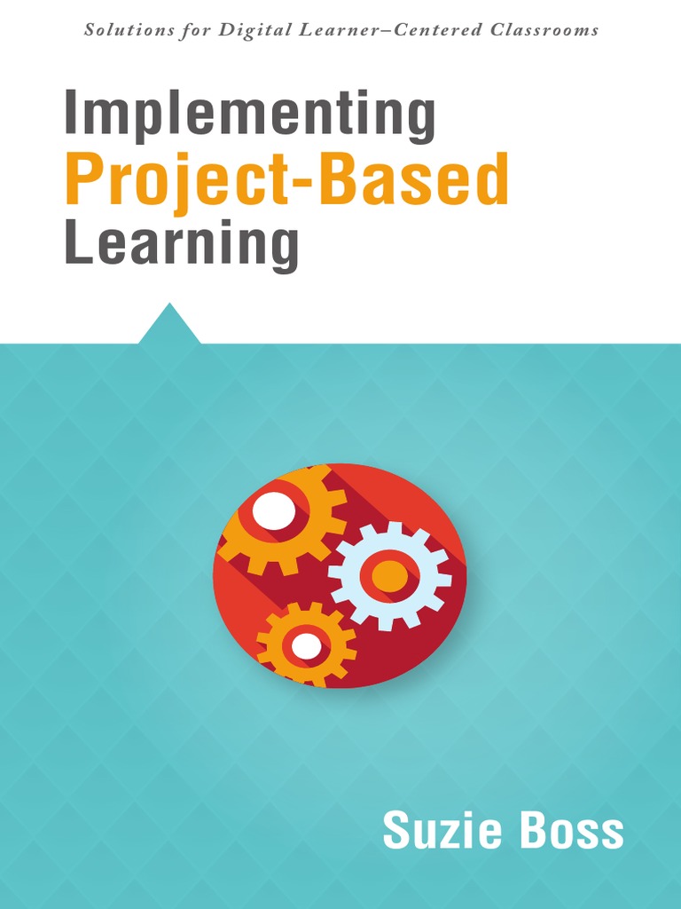 Implementing Project Based Learning | PDF | Project Based Learning | Literacy