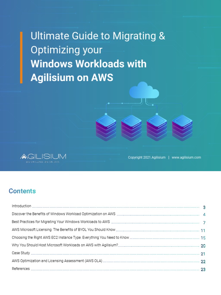 Ultimate Guide To Migrating & Optimizing Your: Windows Workloads With Agilisium On AWS ...