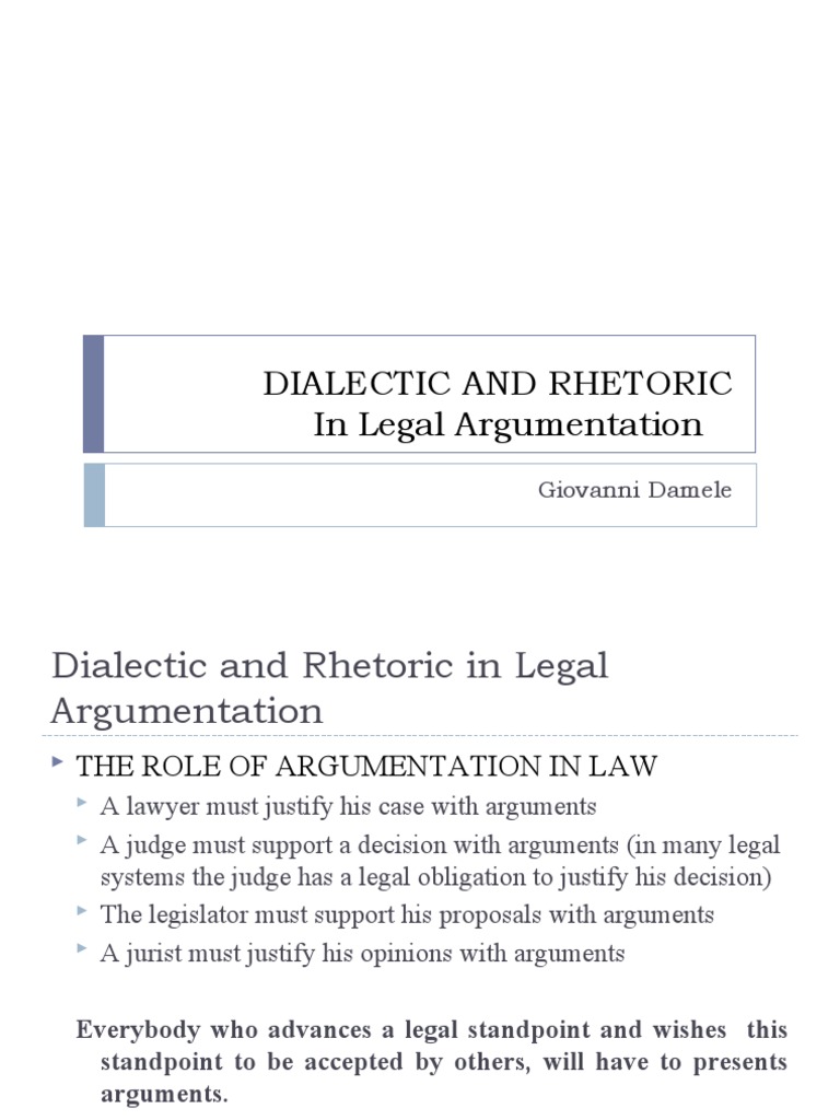 Dialectic and Rhetoric in Legal Argumentation: Giovanni Damele | PDF | Argumentation Theory ...