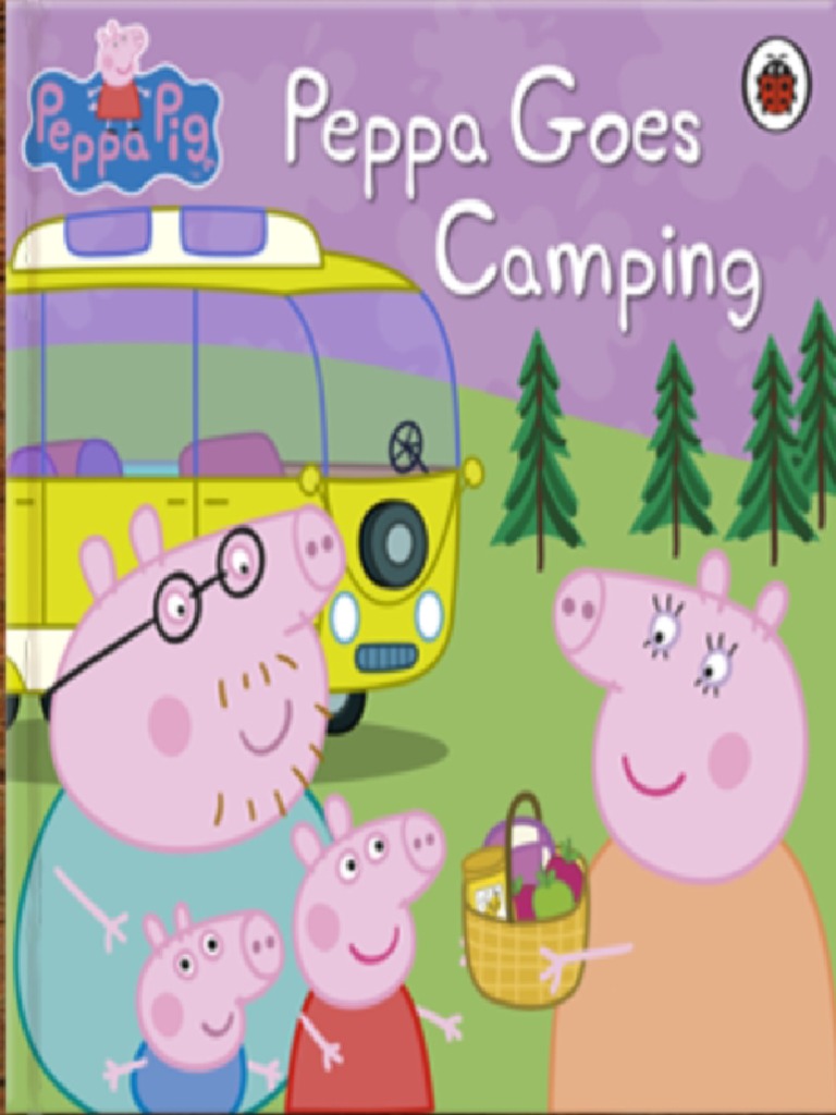 Peppa Pig - Peppa Goes Camping | PDF