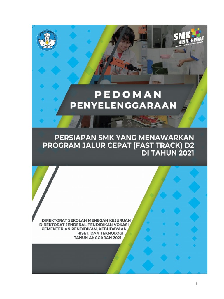 Pedoman Penyelenggaraan Persiapan SMK Yang Menawarkan Program Jalur Cepat (Fast Track) D2 Tahun ...