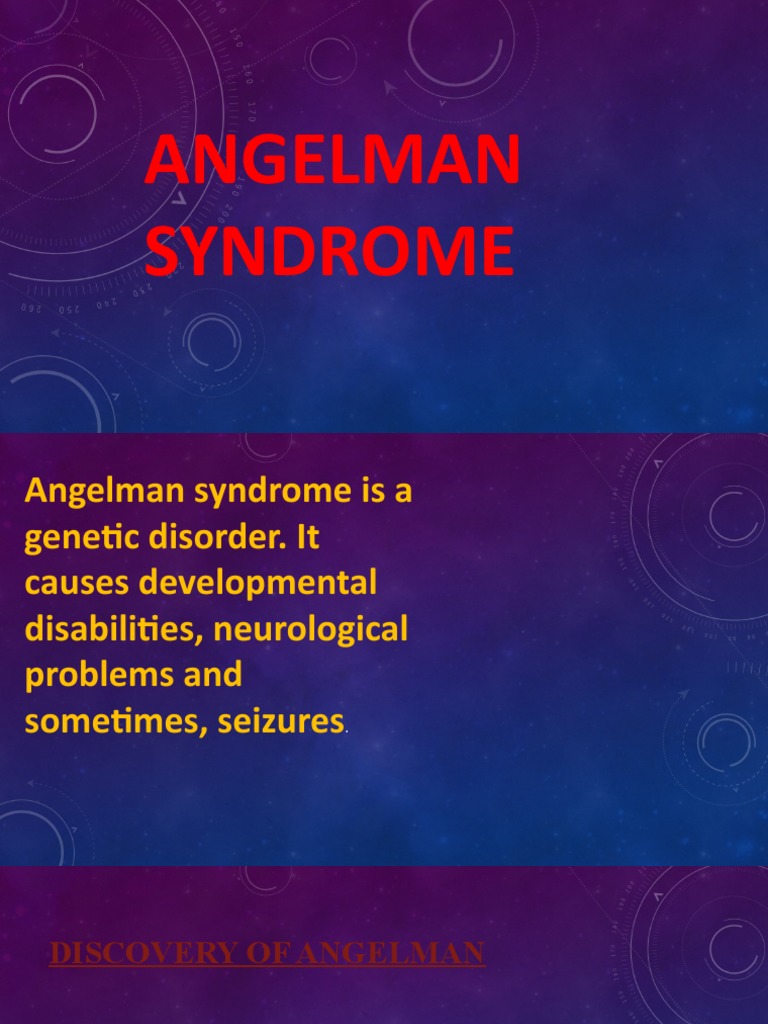 Angelman Presentation (Genetics) | PDF | Genetics | Human Diseases And ...