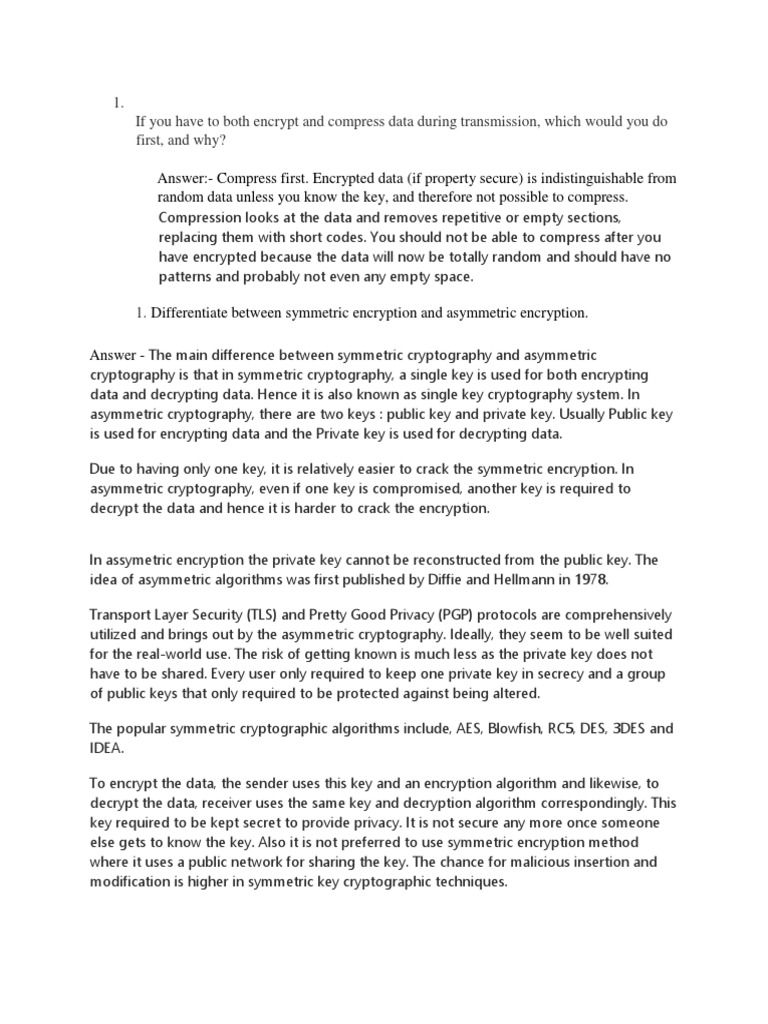 If You Have To Both Encrypt and Compress Data During Transmission, Which Would You Do First, and ...