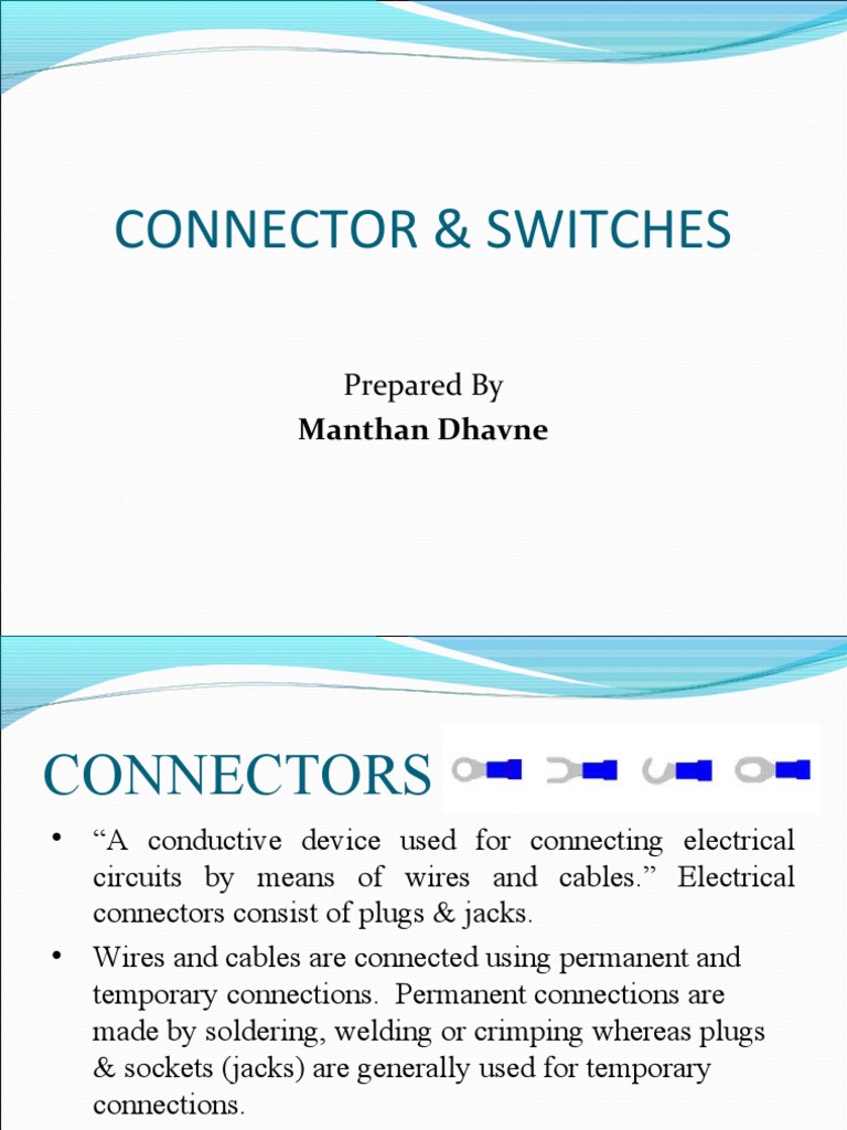 Connector & Switches: Prepared by | PDF | Electrical Connector | Joining