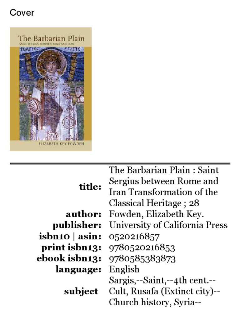 Fowden Elizabeth The Barbarian Plain Saint Sergius Between Rome and ...