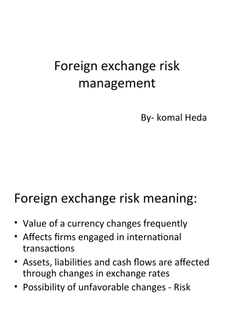 Foreign Exchange Risk Management Explained | PDF