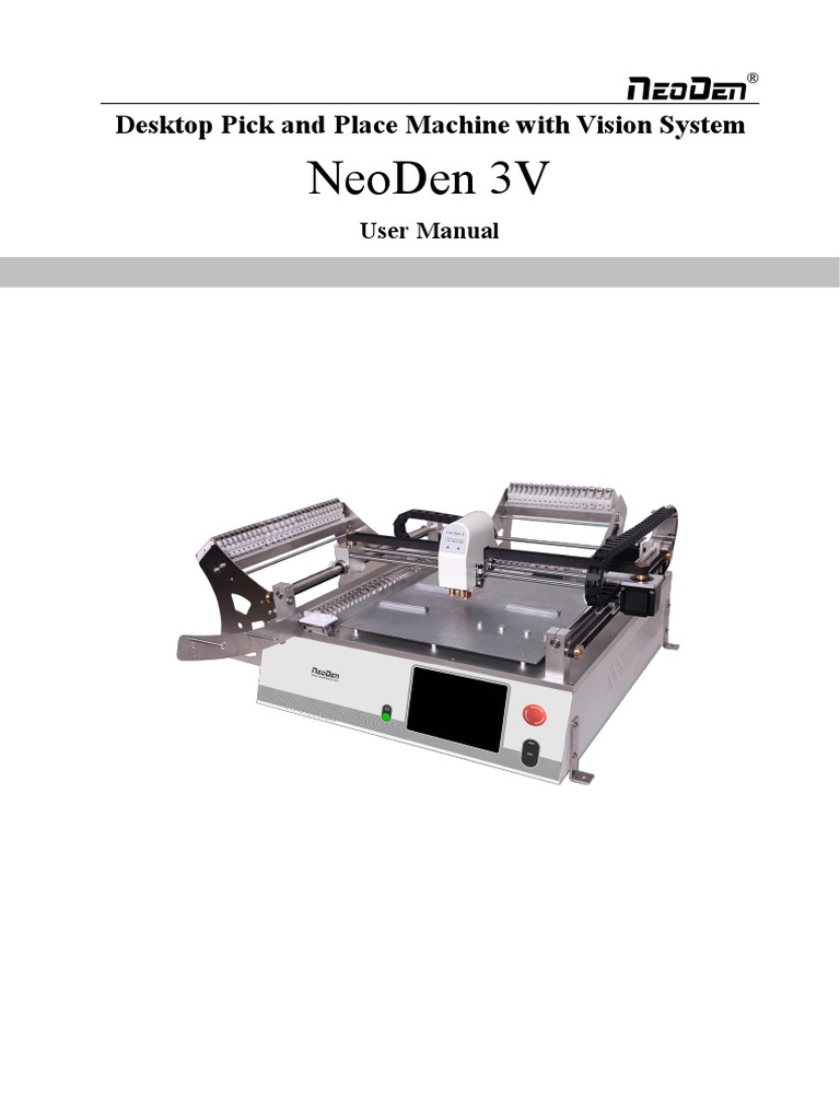 NeoDen 3V Pick and Place Manual | PDF | Printed Circuit Board ...