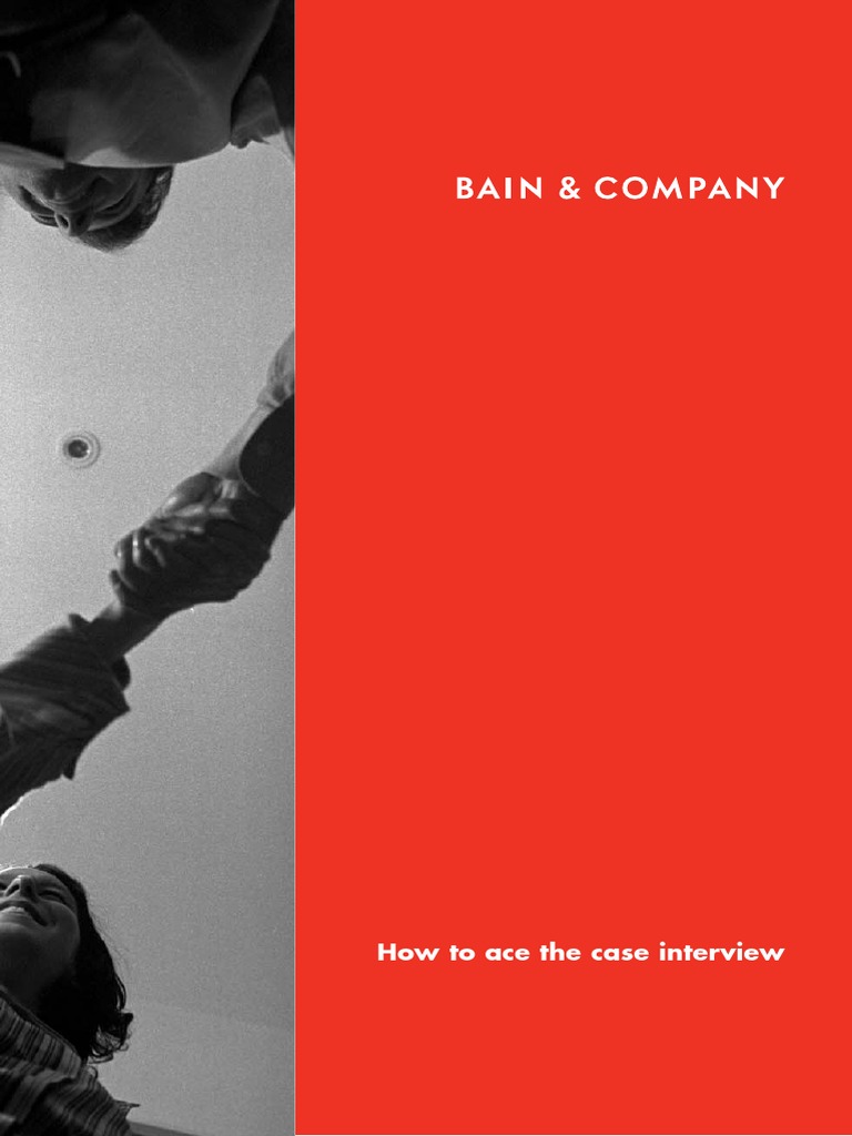 Ace the Bain Case Interview Guide | PDF | Interview | Cognition