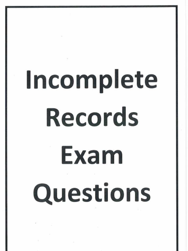 Incomplete Records Exam Questions | PDF