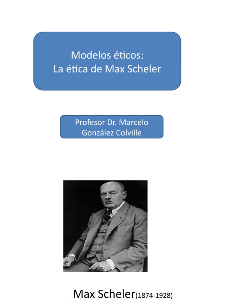 Ética y Axiología de Max Scheler | PDF | Teorías filosóficas | Metafísica