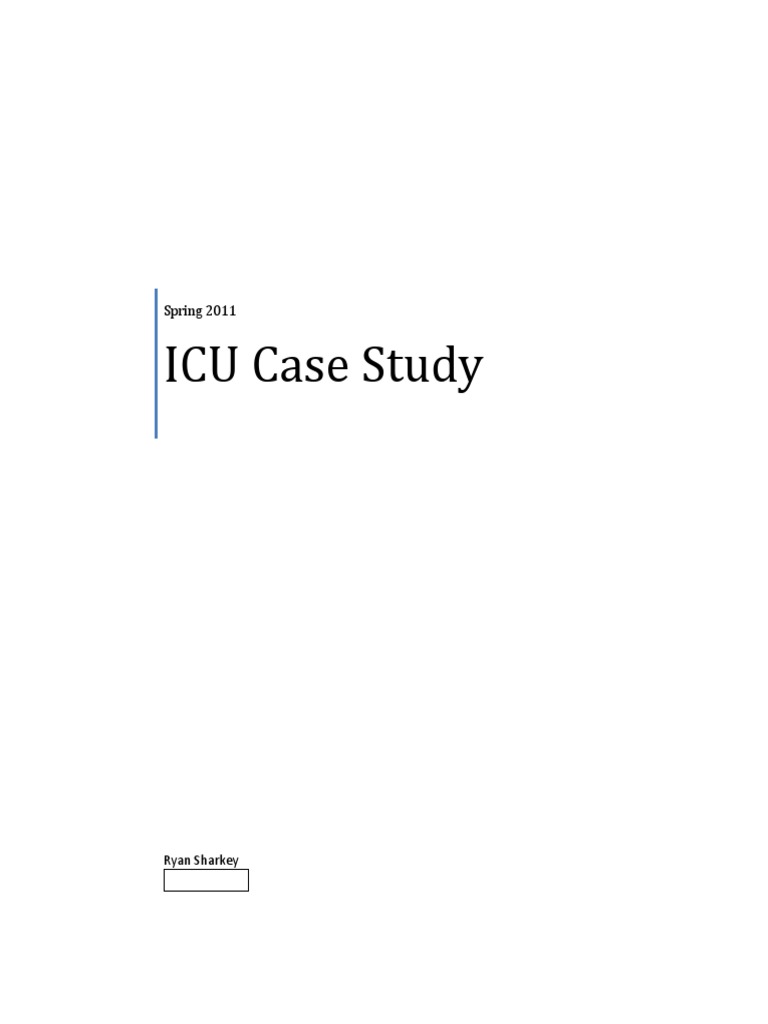 ICU Case Study | PDF | Breathing | Respiratory System