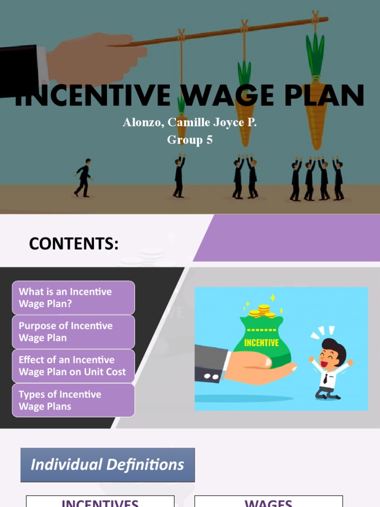 Incentive Wage Plan: Alonzo, Camille Joyce P. Group 5 | PDF | Piece ...