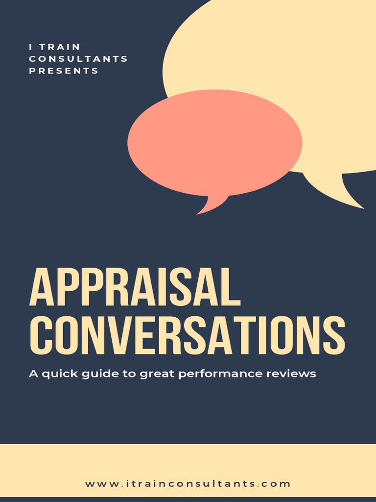 A Quick Guide To Appraisal Conversations Pdf Performance Appraisal
