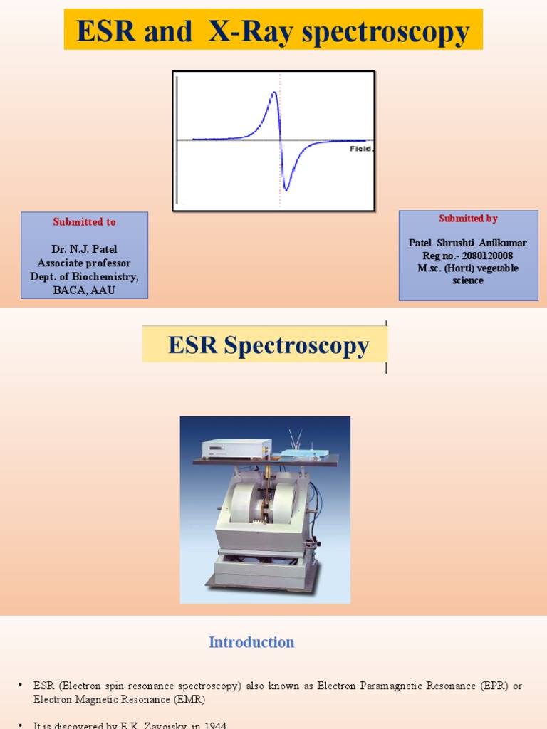Presentation ESR Spectros | PDF | Electron Paramagnetic Resonance | X ...