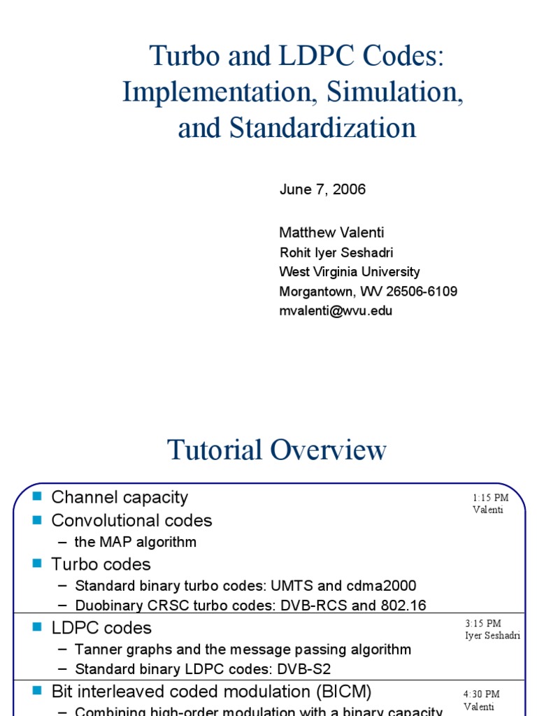 Turbo and LDPC Codes: Implementation, Simulation, and Standardization ...