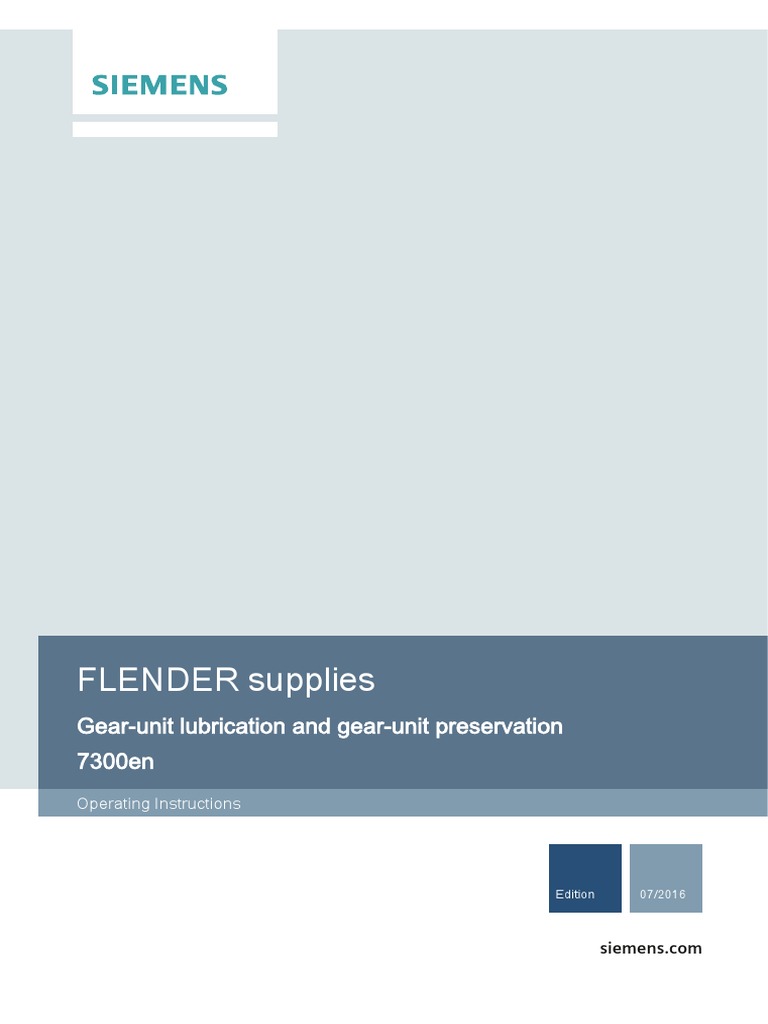 FLENDER Supplies: Gear-Unit Lubrication and Gear-Unit Preservation ...
