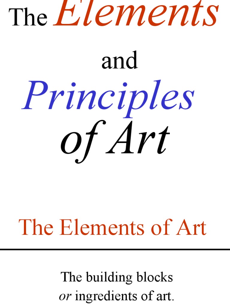 Elements and Principles of Art | PDF | Composition (Visual Arts) | Vision