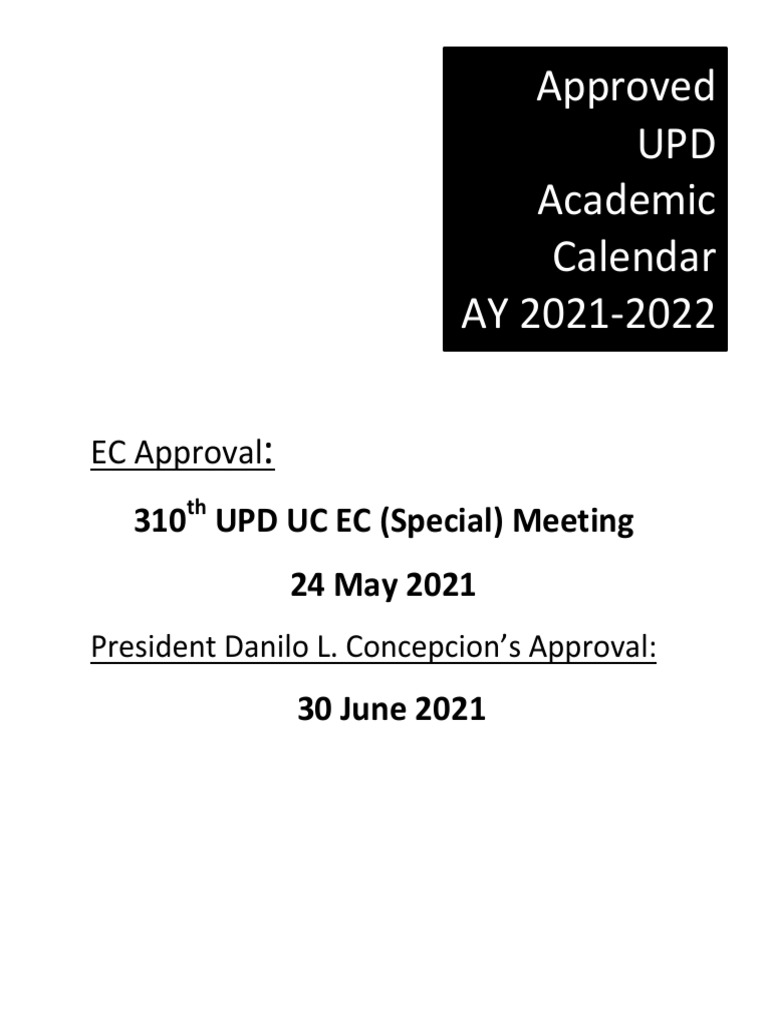 Approved UPD Academic Calendar AY 2021-2022: EC Approval | PDF ...