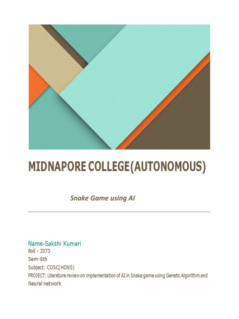 Midnapore College (Autonomous) : Snake Game Using AI | PDF | Artificial ...
