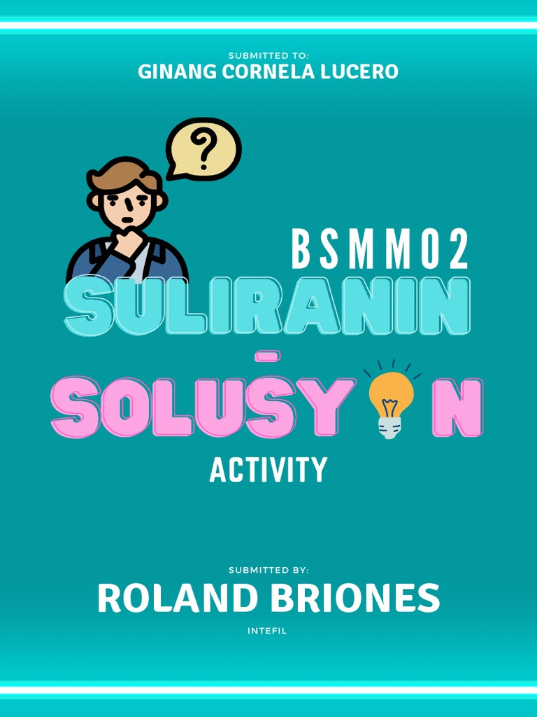 Suliranin-Solusyon Activity - Briones, Roland | PDF