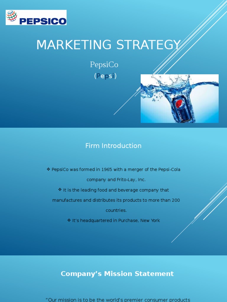 PepsiCo Marketing Strategy Overview | PDF | Pepsi Co | Soft Drink