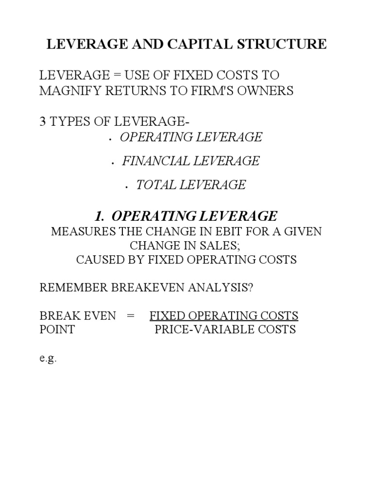 Leverage and Capital Structure: Leverage Use of Fixed Costs To Magnify ...