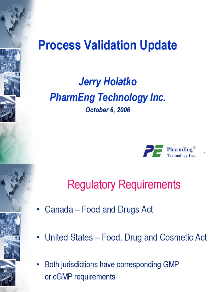 Process Validation Update: Jerry Holatko Pharmeng Technology Inc | PDF | Verification And ...