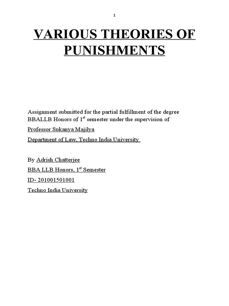 An Analysis of Various Theories of Punishment with a Focus on the ...