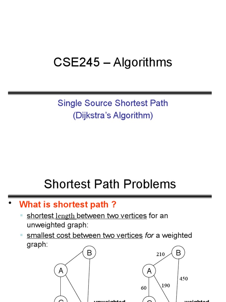 CSE245 - Algorithms: Single Source Shortest Path (Dijkstra's Algorithm ...
