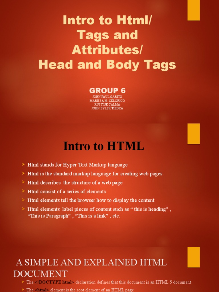Intro To HTML/ Tags and Attributes/ Head and Body Tags: Group 6 | PDF ...
