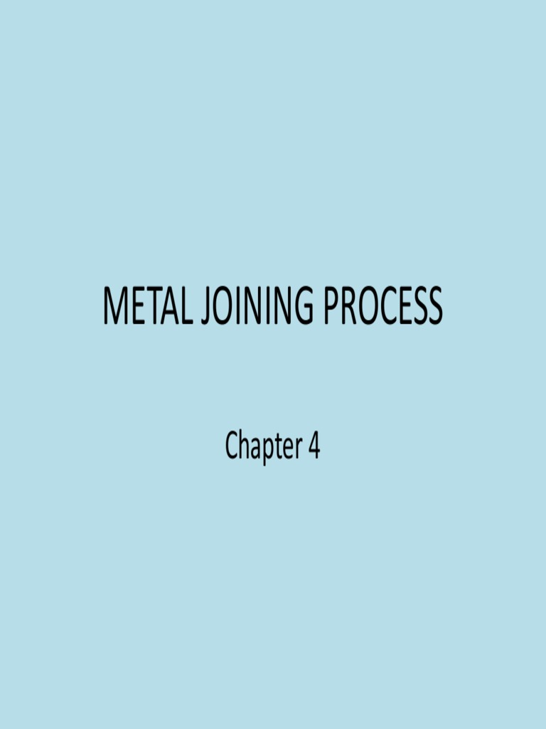 Metal Joining Processes Guide | PDF | Welding | Construction