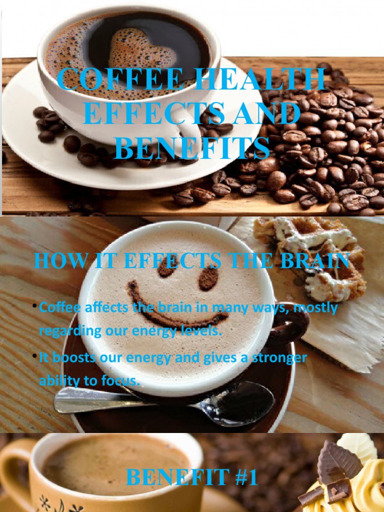 Coffee Health Effects and Benefits | PDF