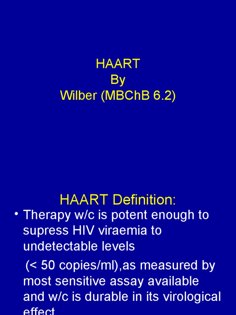 HAART Presentation | PDF | Management Of Hiv/Aids | Hiv/Aids