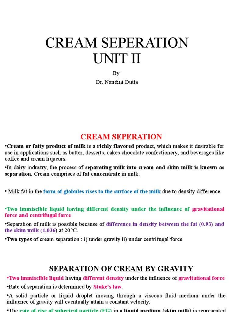 Cream Seperation Unit Ii: by Dr. Nandini Dutta | PDF | Centrifuge | Milk