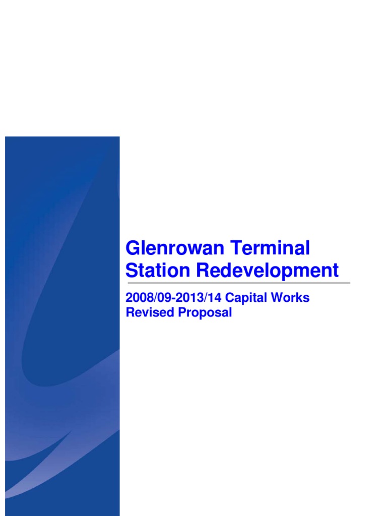 Glenrowan Terminal Station Redevelopment: 2008/09-2013/14 Capital Works ...