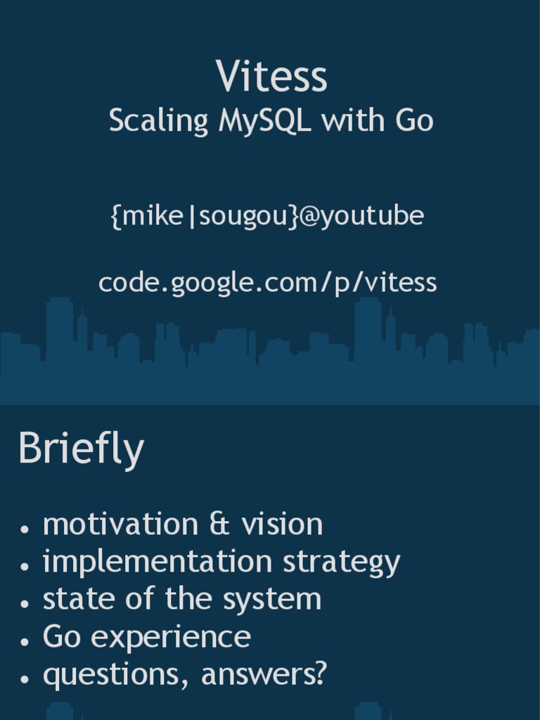 Scaling MySQL at YouTube Using Go - Slides | PDF | My Sql | Information ...