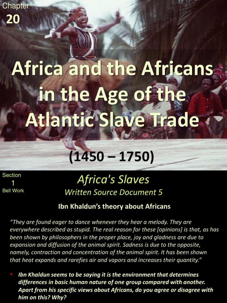 Chapter 20: Africa and the Atlantic Slave Trade 1450-1750 | PDF ...