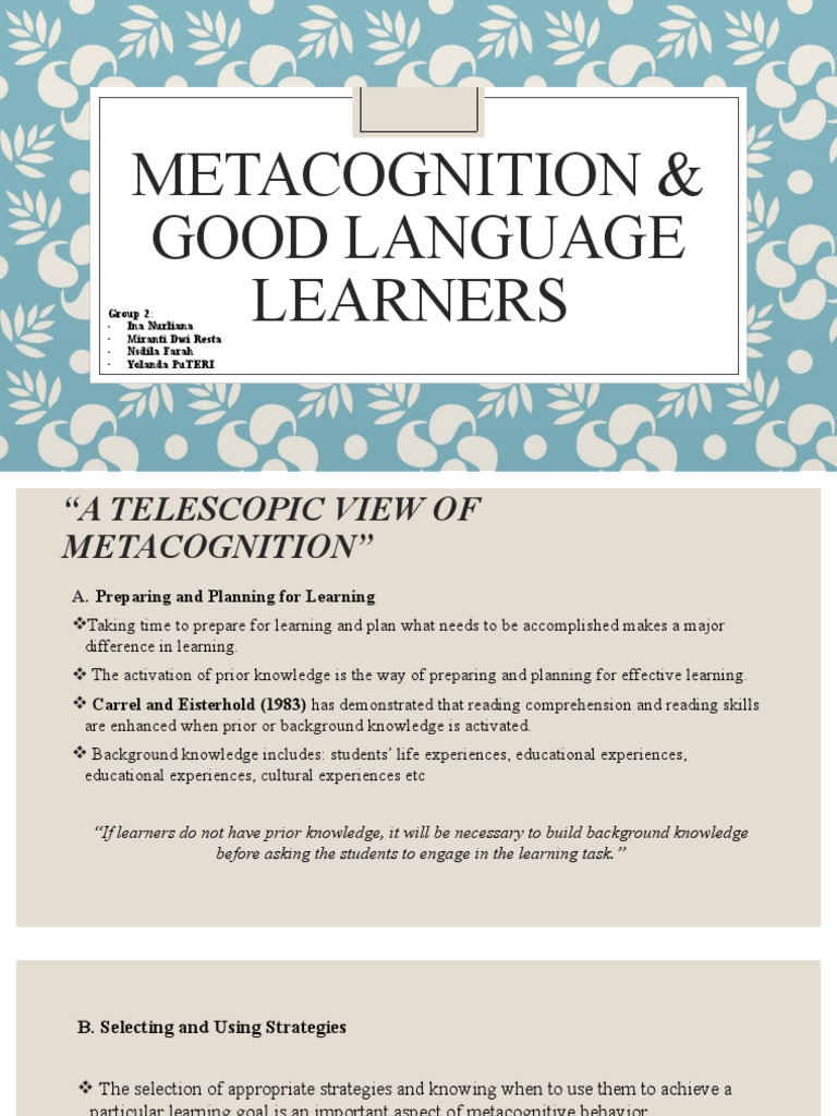 Metacognition & Good Language Learners: Group 2: Ina Nurliana Miranti ...