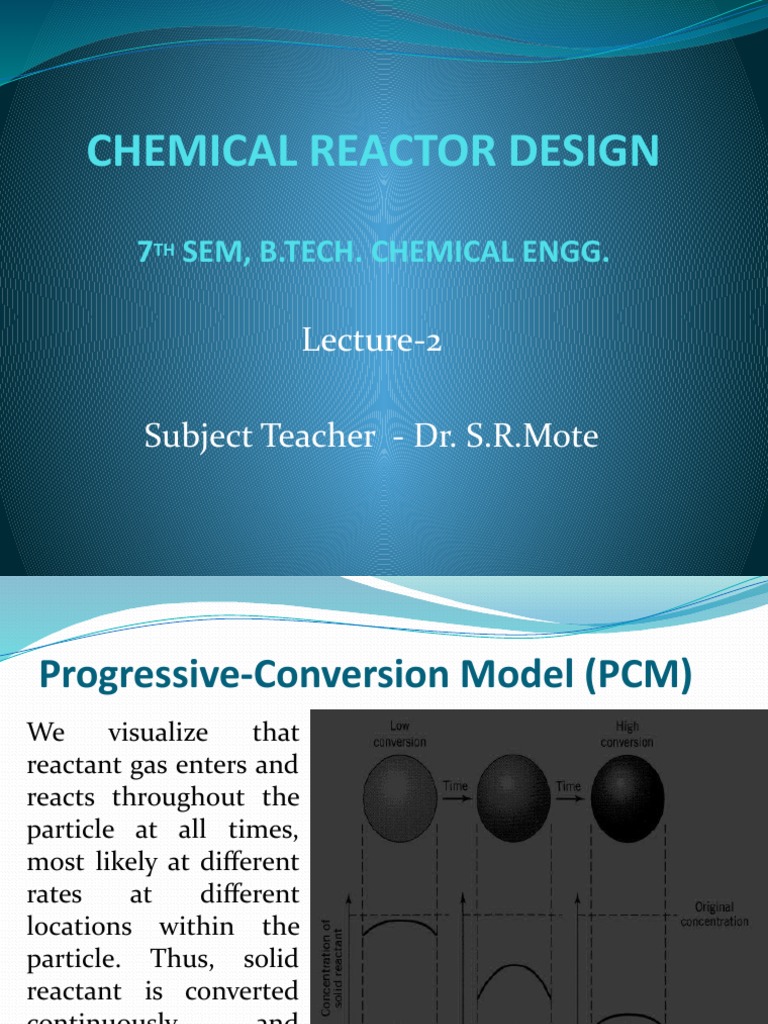Chemical Reactor Design: 7 Sem, B.Tech. Chemical Engg | PDF | Reaction ...