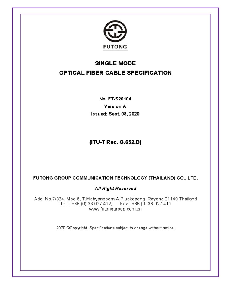 Single Mode Optical Fiber Cable Specification: No. FT-S20104 Version:A ...