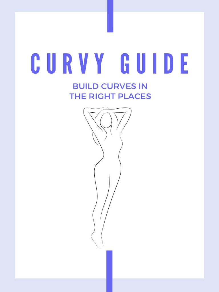 Curvy Guide: Build Curves in The Right Places | Download Free PDF ...
