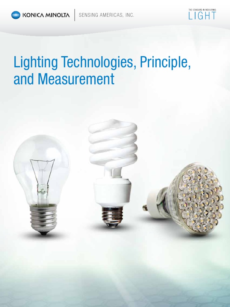 Lighting Technologies, Principle, and Measurement: Sensing Americas ...