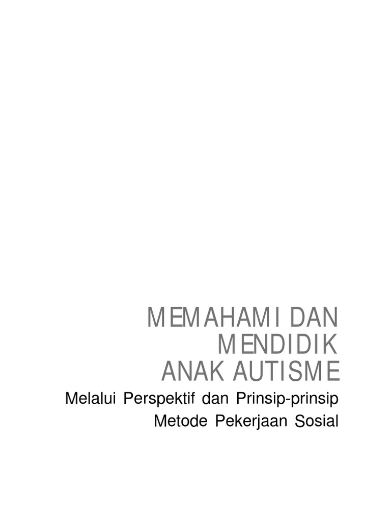 Buku Memahami Dan Mendidik Anak Autisme | PDF