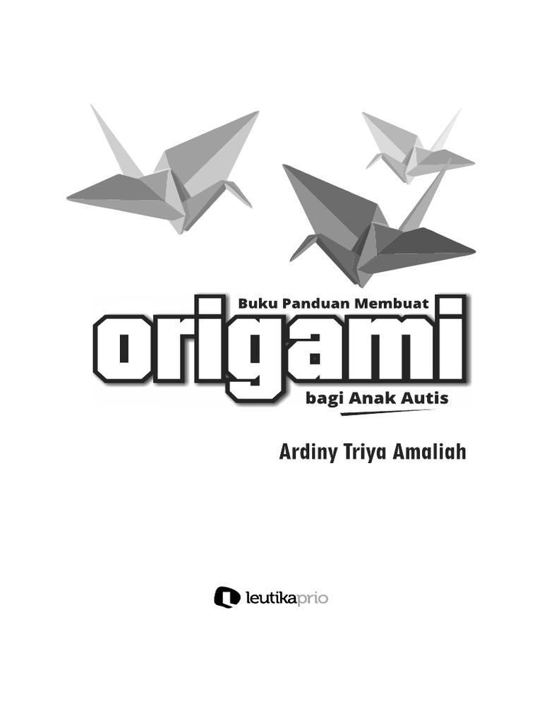 Buku Panduan Membuat Origami Bagi Anak Autis Panduan Membuat Origami ...