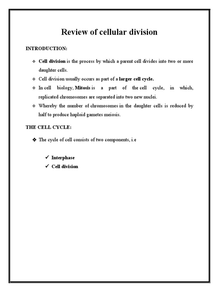 Review of Cellular Division: Cell Division Is The Process by Which A ...