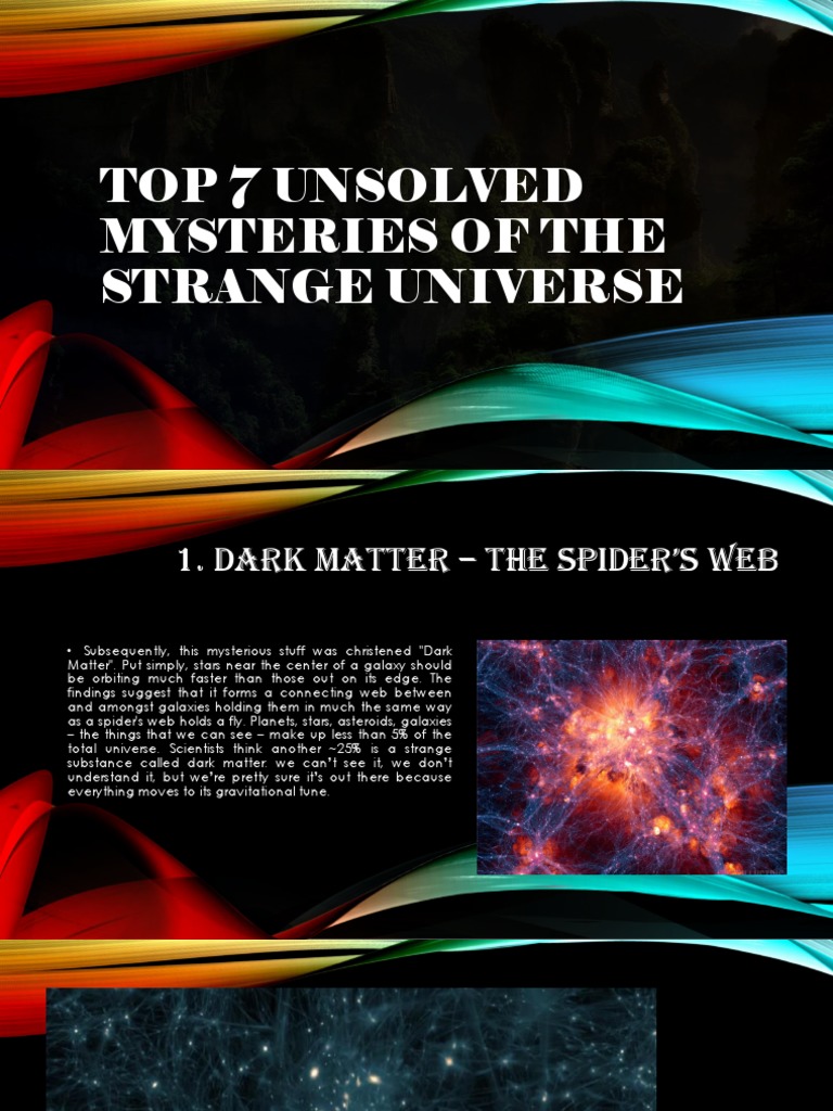 Top 7 Unsolved Mysteries of The Strange Universe | PDF | Universe ...