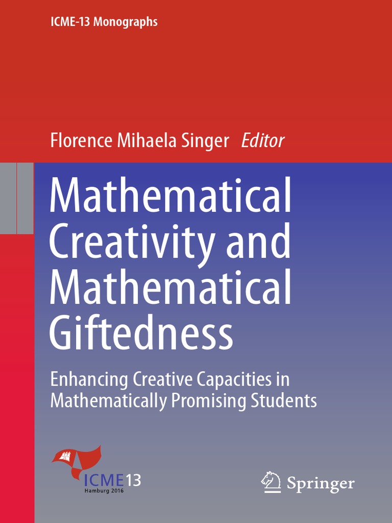 Mathematical Creativity and Mathematical Giftedness - Enhancing ...