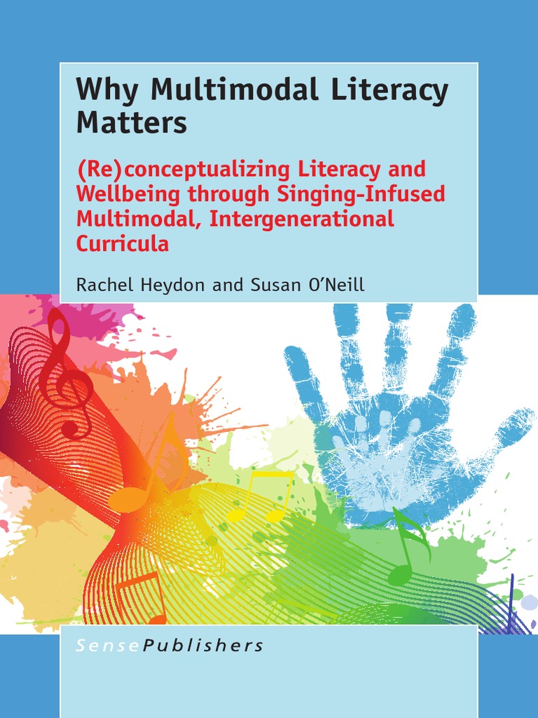 Why Multimodal Literacy Matters | Download Free PDF | Well Being ...